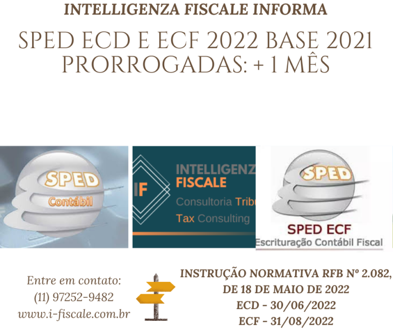 SPED ECD e ECF 2022 Base 2021 Prorrogadas – Intelligenza Fiscale ...